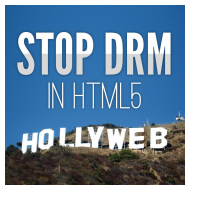 W3C Sides With DRM as HTML5 gets Encrypted Media Extensions | News - Digital Digest